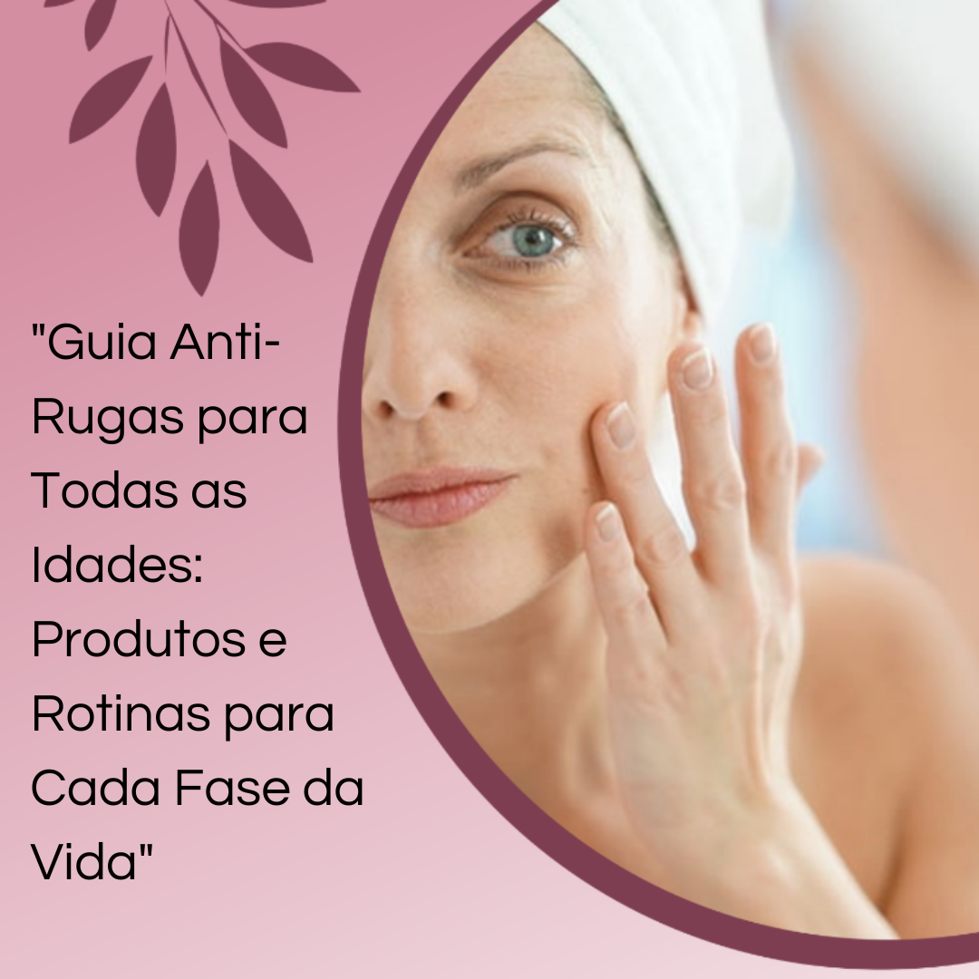 E-Book: Guia Anti-Rugas para Todas as Idades – Zenix